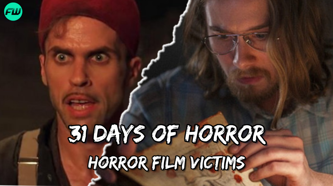 31 Days of Horror: 5 Horror Film Victims Who Kinda Deserved It