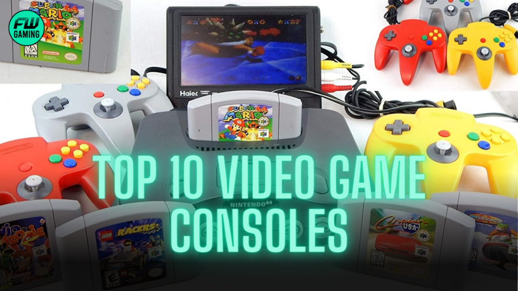 The Top 10 Video Game Consoles: Prestige Gaming Through the Ages
