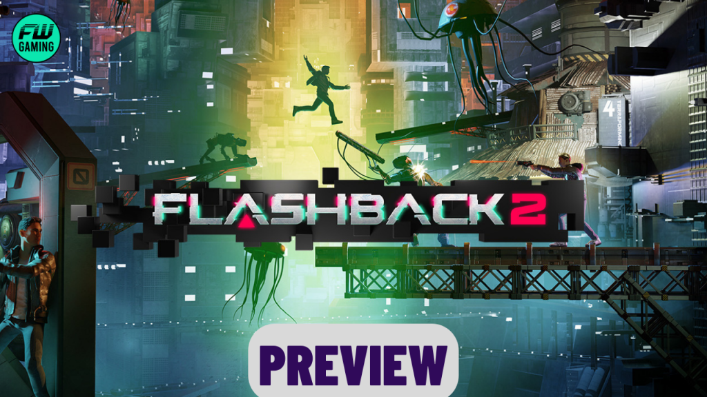 Flashback 2 Hands-on Preview: A Man Against the World