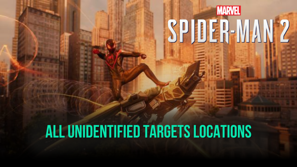 Find All 8 Unidentified Targets in Marvel's Spider-Man 2